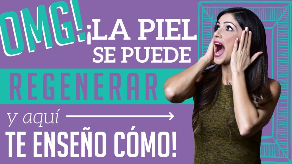 Regenera tu piel: Descubre lo que necesitas saber