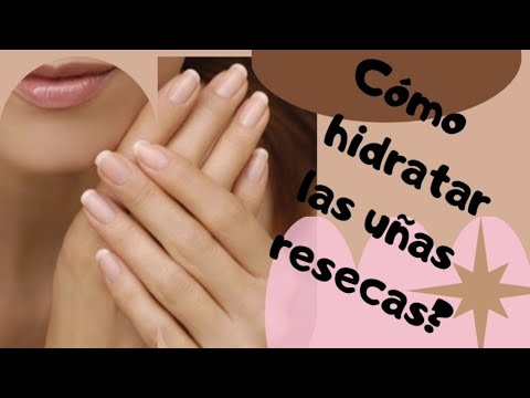 Consejos para hidratar y fortalecer uñas secas y quebradizas
